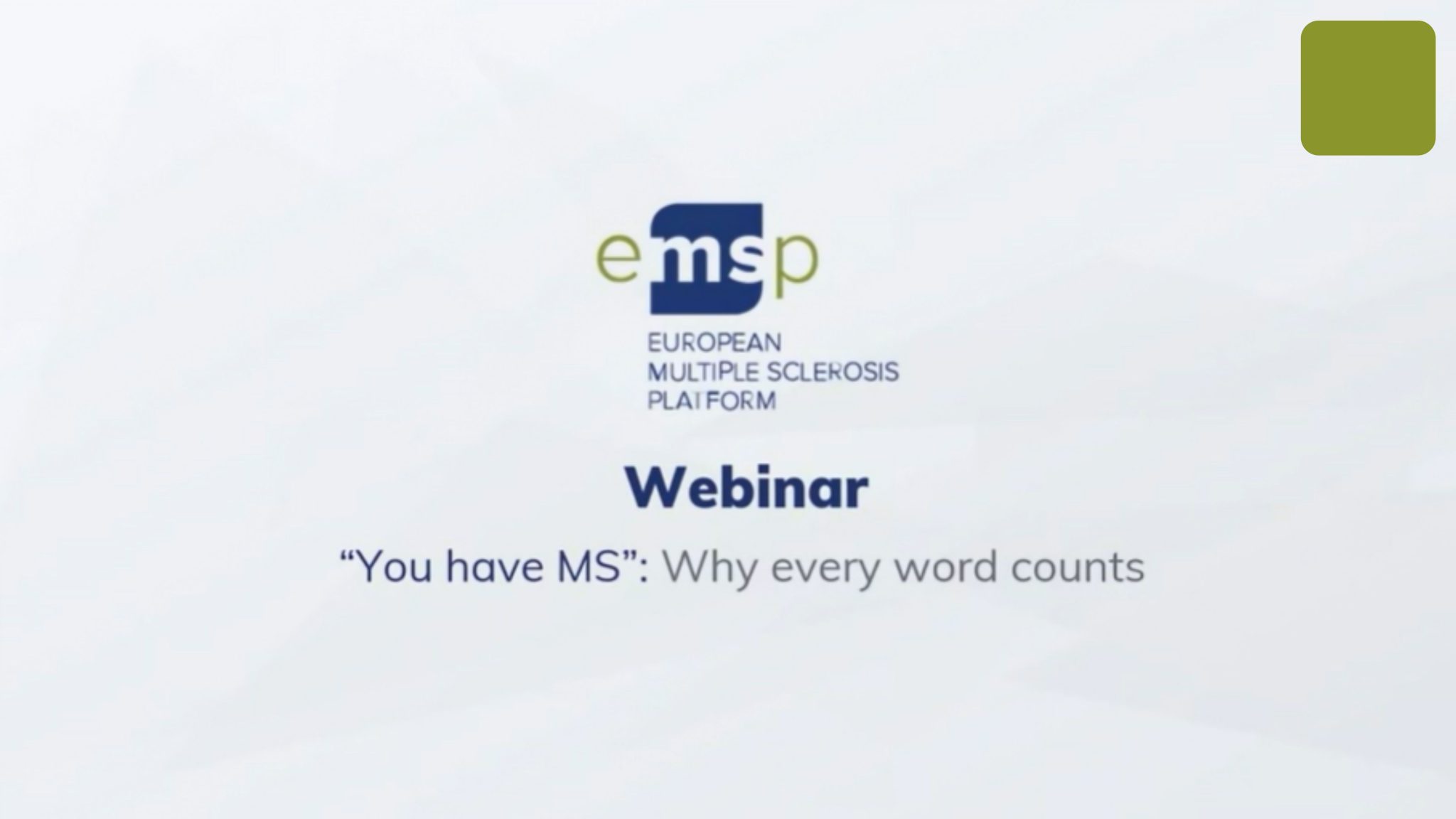 EMSP Webinar | "You have MS": Why every word counts - EMSP